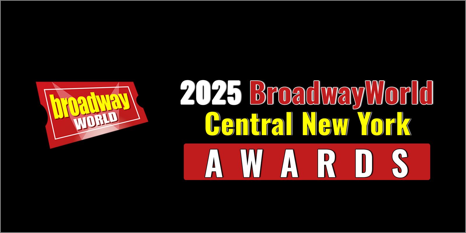 Final Weeks to Vote for the 2025 BroadwayWorld Central New York Awards ...