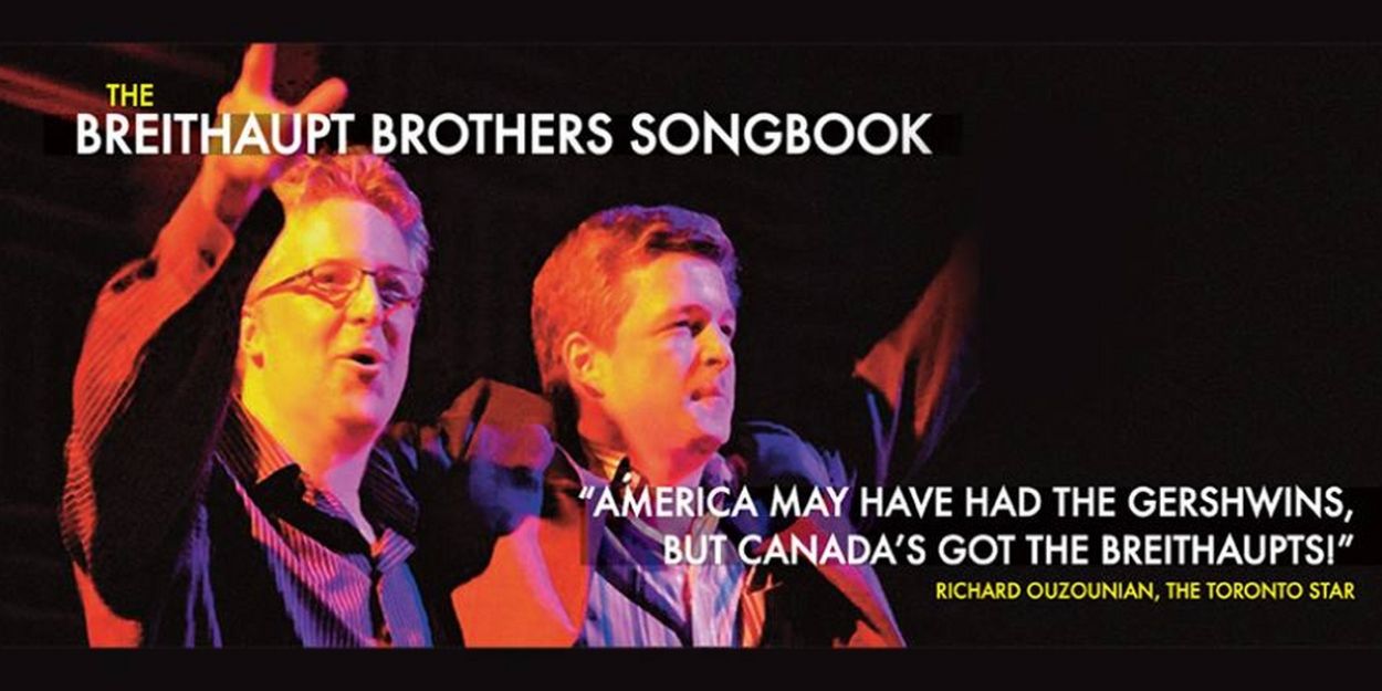 Celebrate 20 Years of the Breithaupt Brothers' Songbook at Joe's Pub