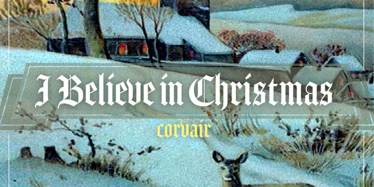 Portland's Corvair Release New Holiday Single 'I Believe In Christmas'