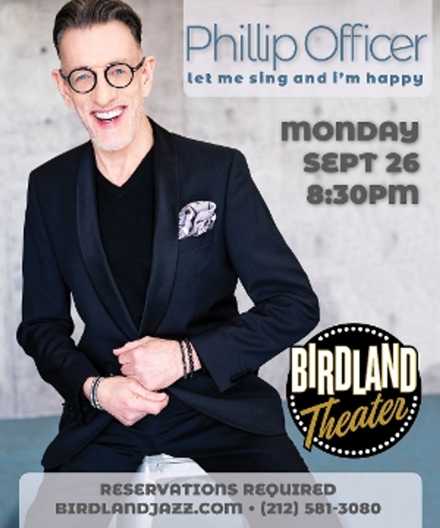 Phillip Officer Returns to New York Stage With LET ME SING AND I'M ...