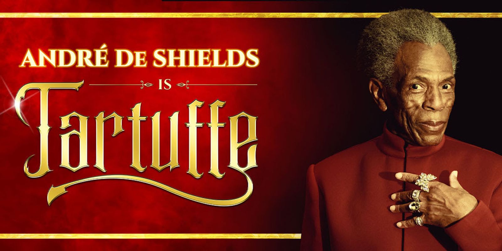 ANDRE DE SHIELDS IS TARTUFFE Pushes First Preview Date