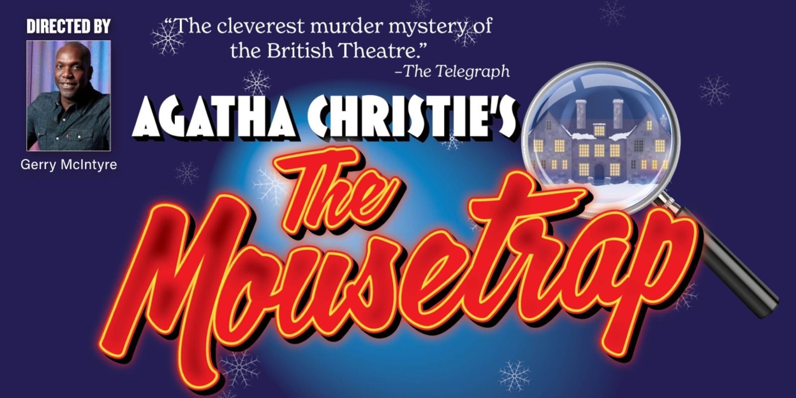 Agatha Christie’s THE MOUSETRAP To Play Berkshire Theatre Group This Summer