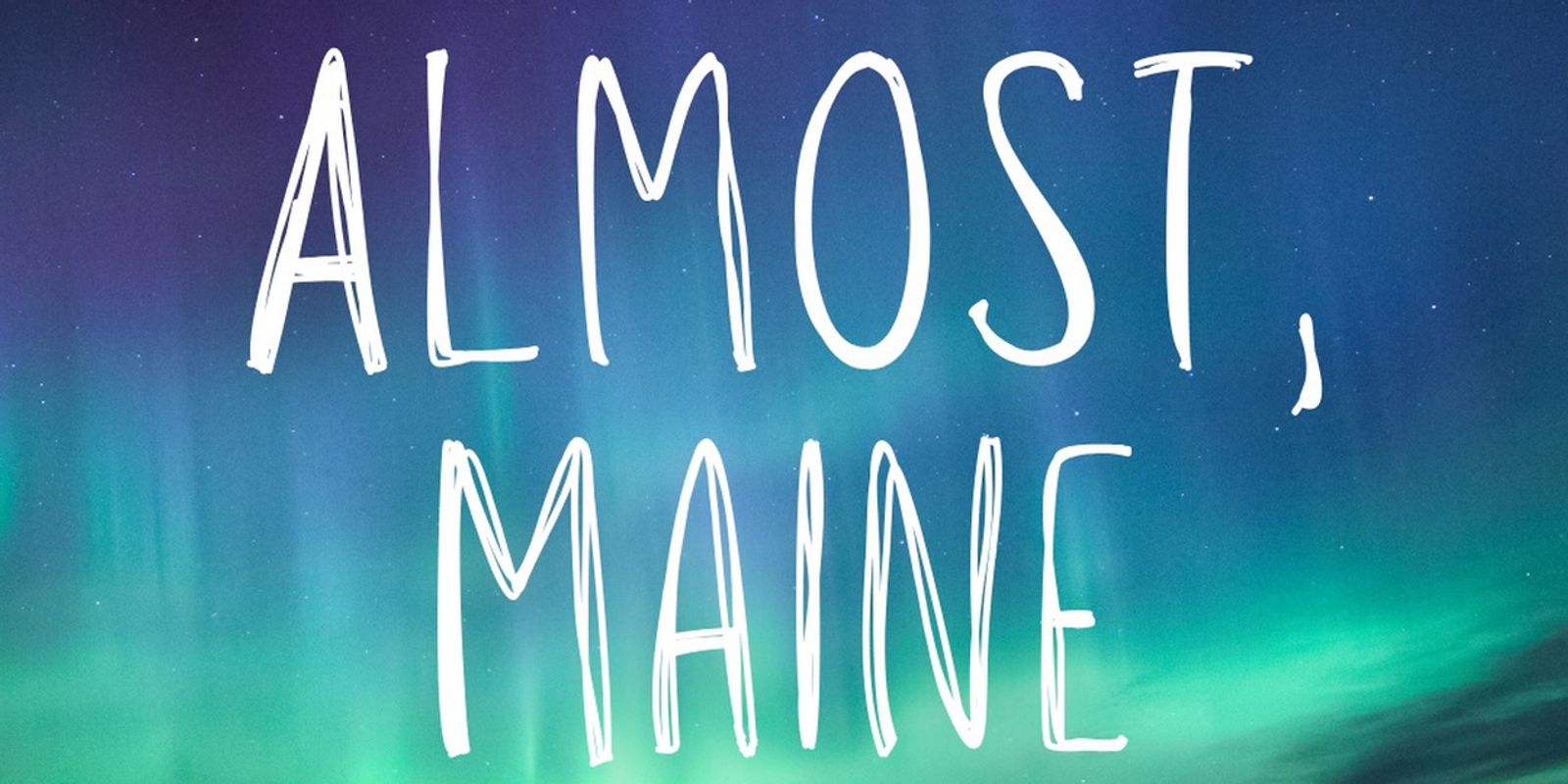 ALMOST, MAINE to be Presented at Gallery Theater