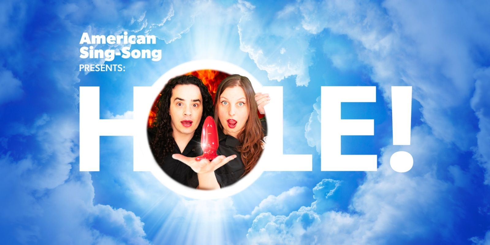 American Sing-Song to Present HOLE! at Edinburgh Fringe And The Bell House
