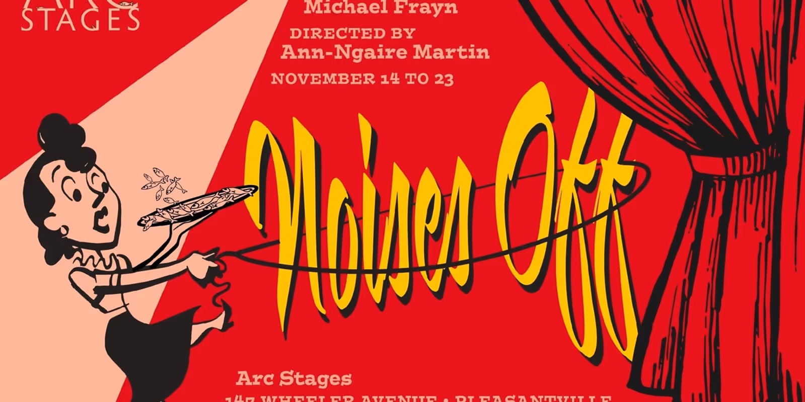 Arc Stages Opens New Theatre With NOISES OFF