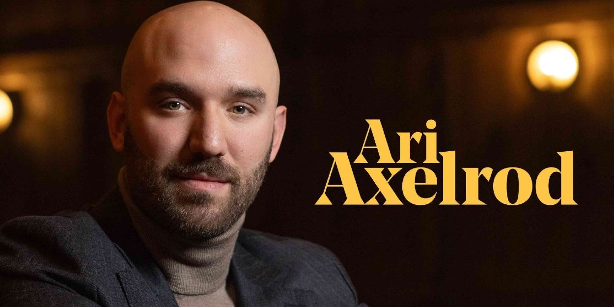 Ari Axelrod's A PLACE FOR US: A Celebration of Jewish Broadway Out Now