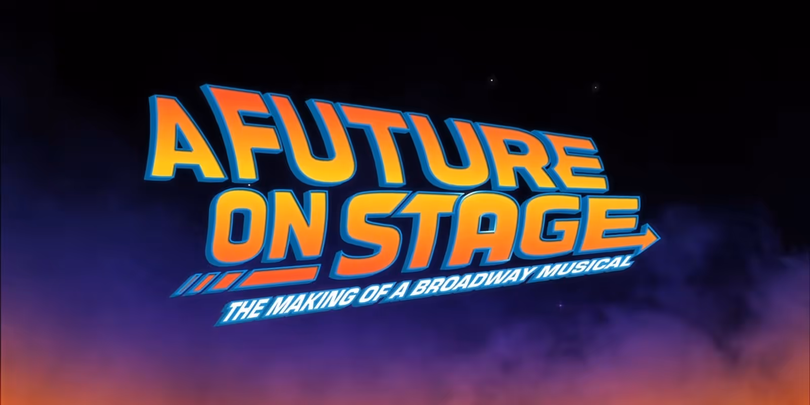 BACK TO THE FUTURE Musical Documentary is Out Now; Watch the Trailer!
