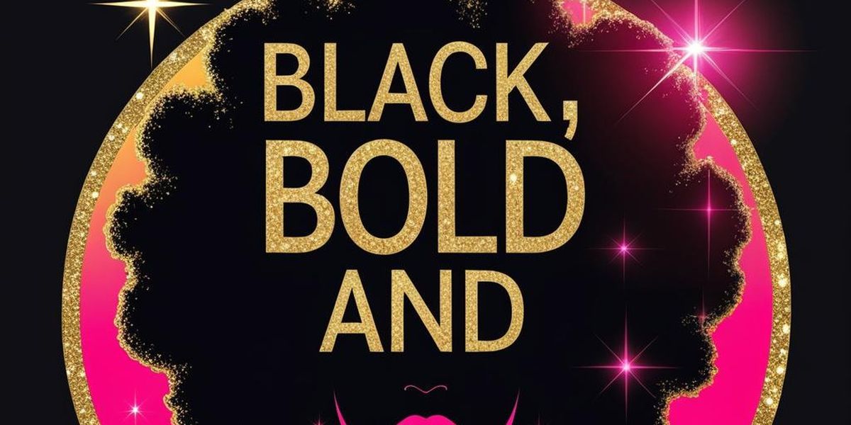 BLACK, BOLD & BEAUTIFUL to Celebrate Black Women at 54 Below