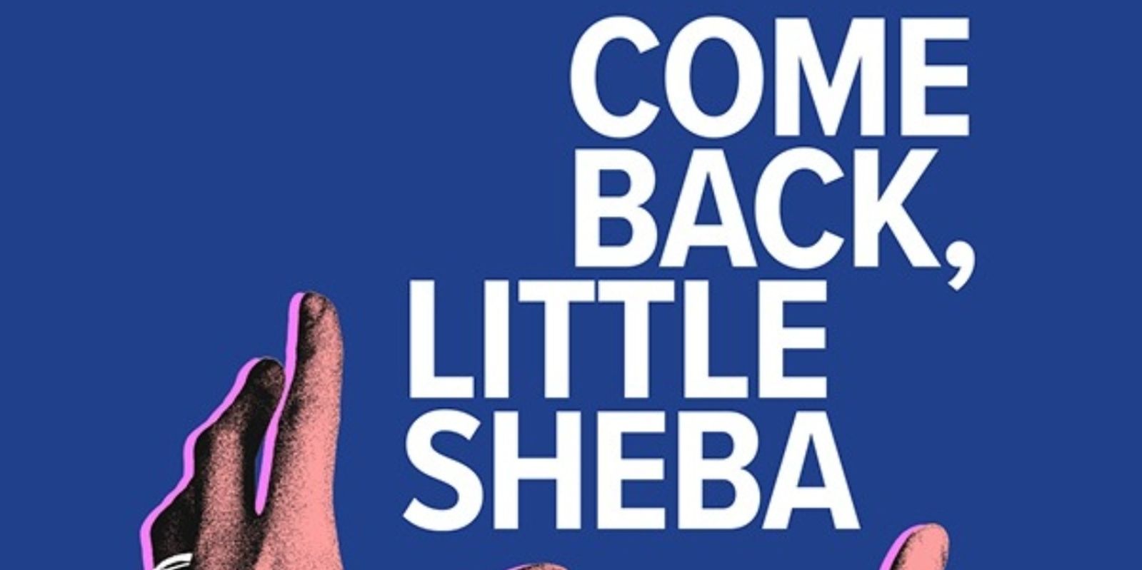 COME BACK, LITTLE SHEBA Comes to American Blues Theater