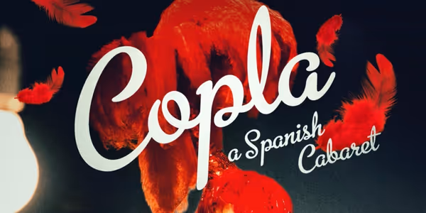 COPLA: A SPANISH CABARET to Play Two Nights Only in Sydney