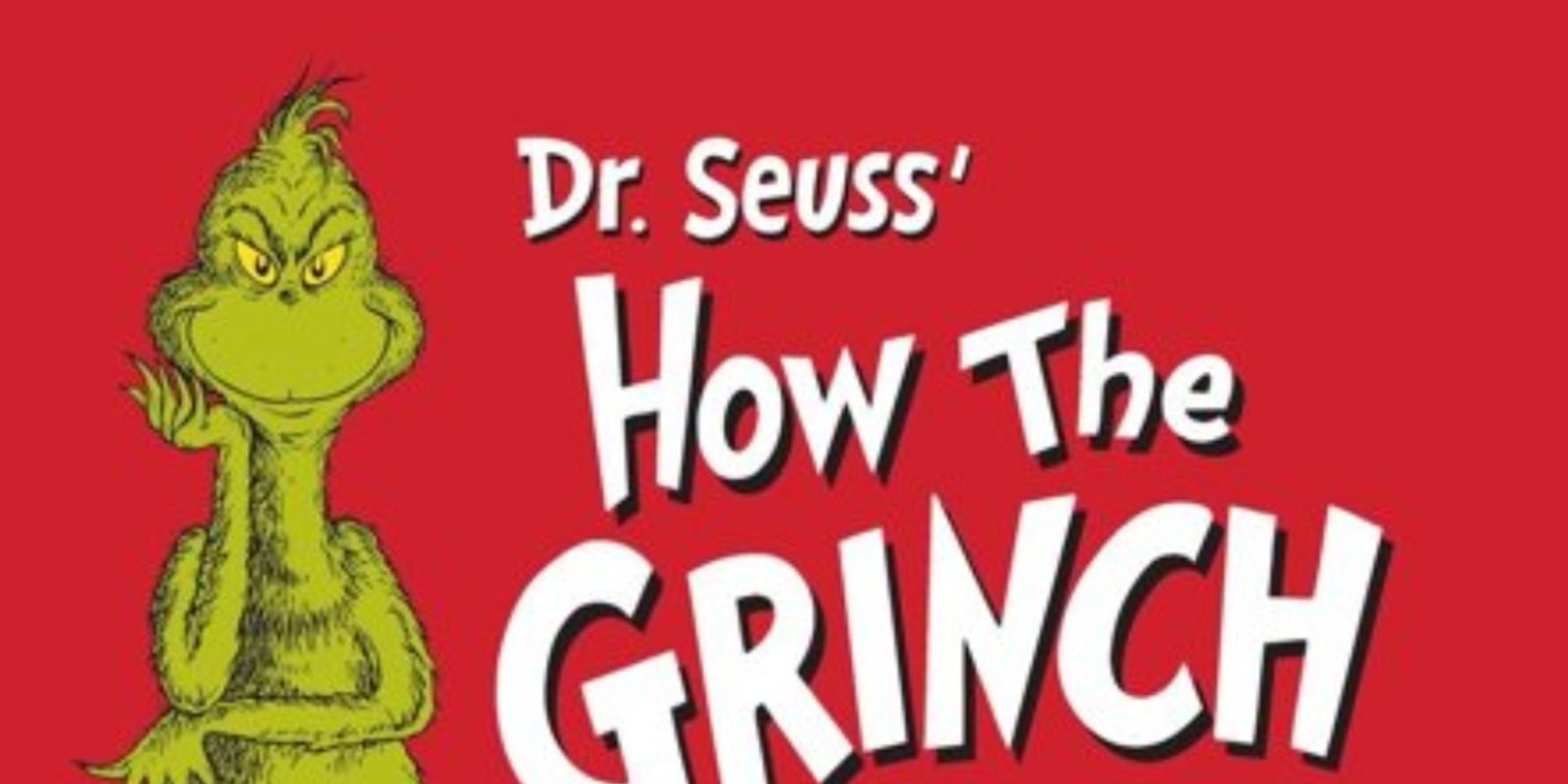 DR. SEUSS’ HOW THE GRINCH STOLE CHRISTMAS! THE MUSICAL Comes to Proctors