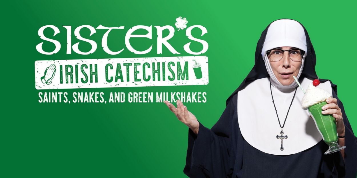 Denise Fennell Returns To Stages For SISTER'S IRISH CATECHISM: SAINTS ...