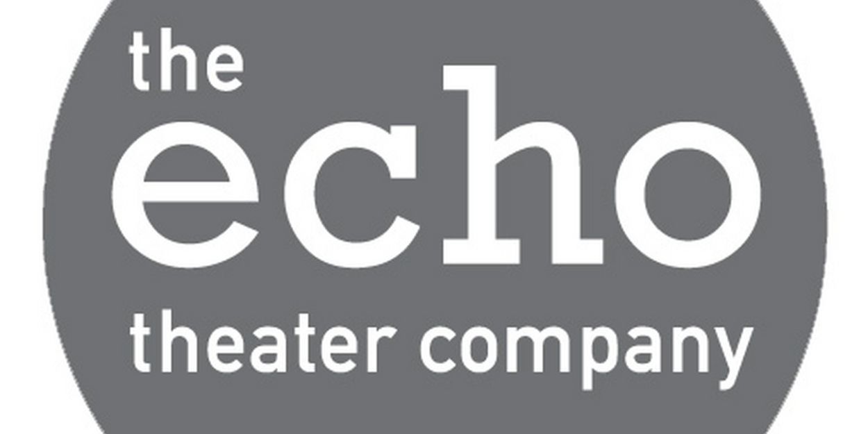 Echo Theater Company Reveals Upcoming Season Lineup