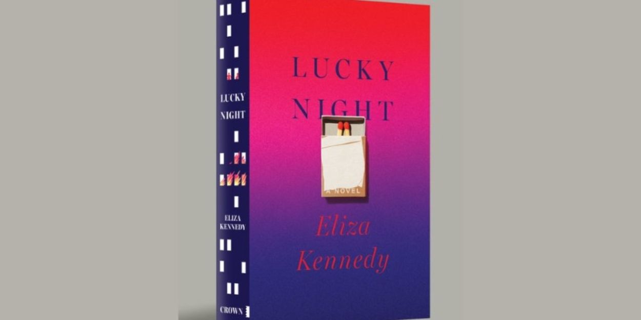 Eliza Kennedy's LUCKY NIGHT Will Be Adapted For the Stage