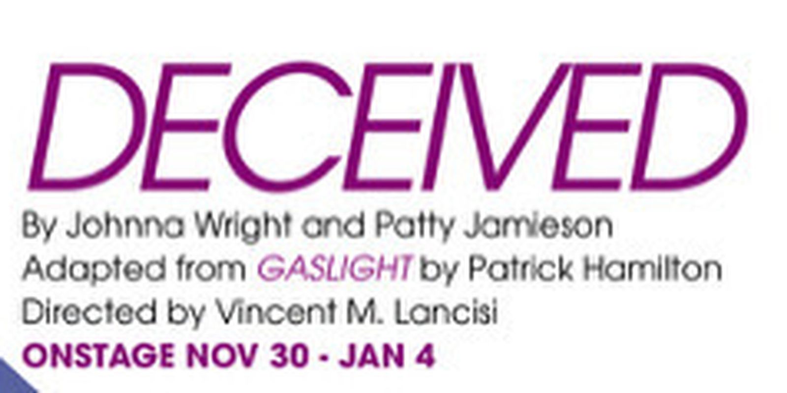 Everyman Theatre Will Stage DECEIVED This Holiday Season