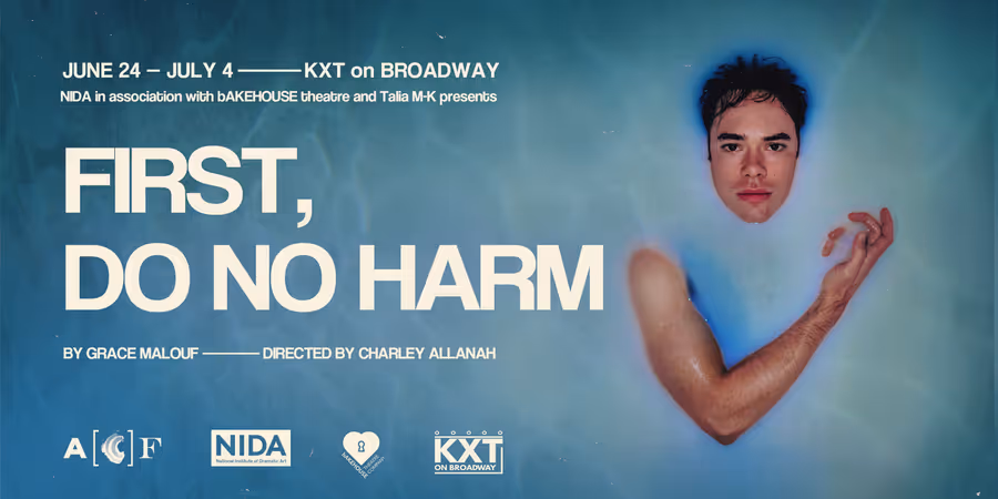 FIRST, DO NO HARM World Premiere to Open at NIDA with bAKEHOUSE Theatre
