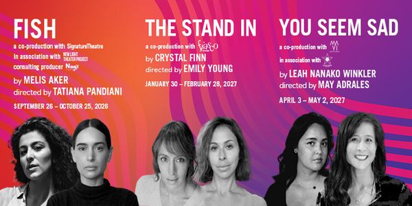 FISH, THE STAND-IN and More World Premieres Set for WP Theater 2026-27 ...