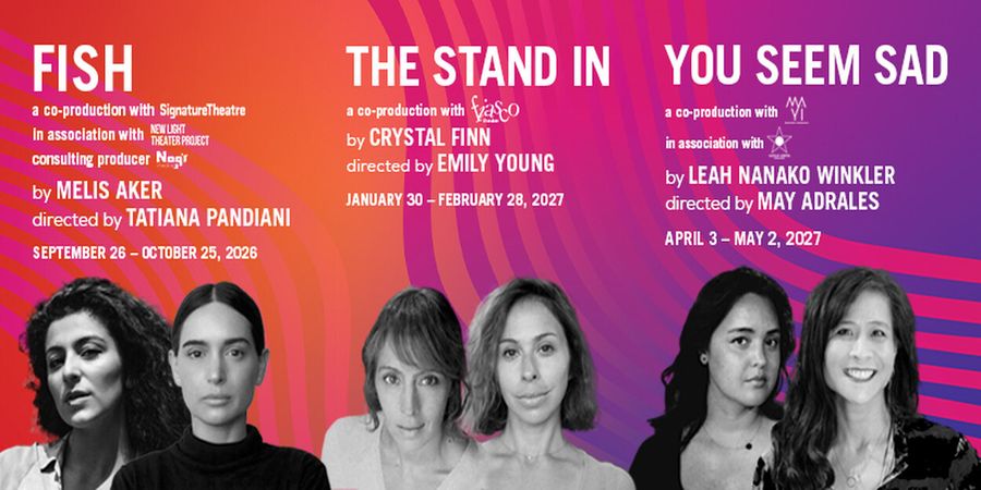FISH, THE STAND-IN and More World Premieres Set for WP Theater 2026-27 ...