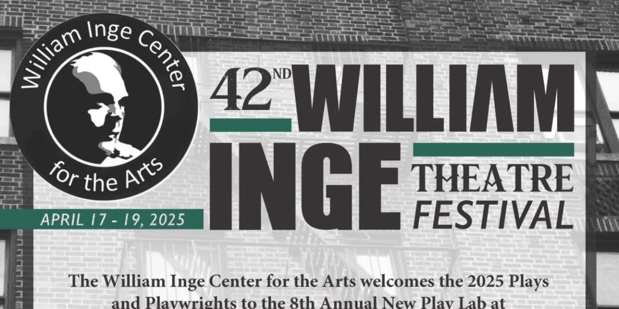 Feature: THE 42ND WILLIAM INGE THEATRE FESTIVAL at The William Inge ...