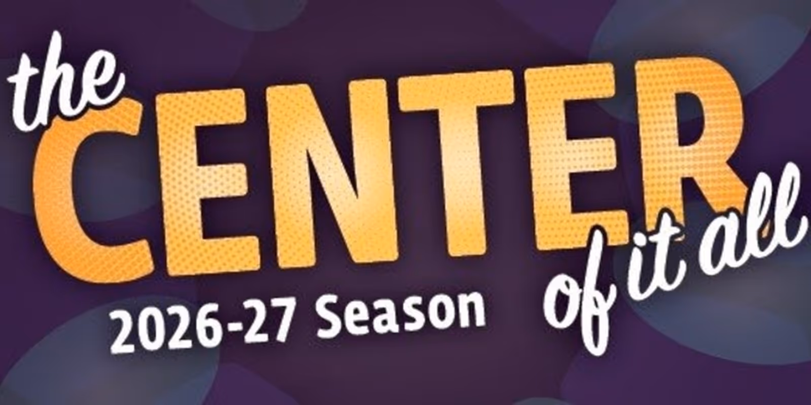 Fox Cities P.A.C. Reveals 2026-27 Season Lineup