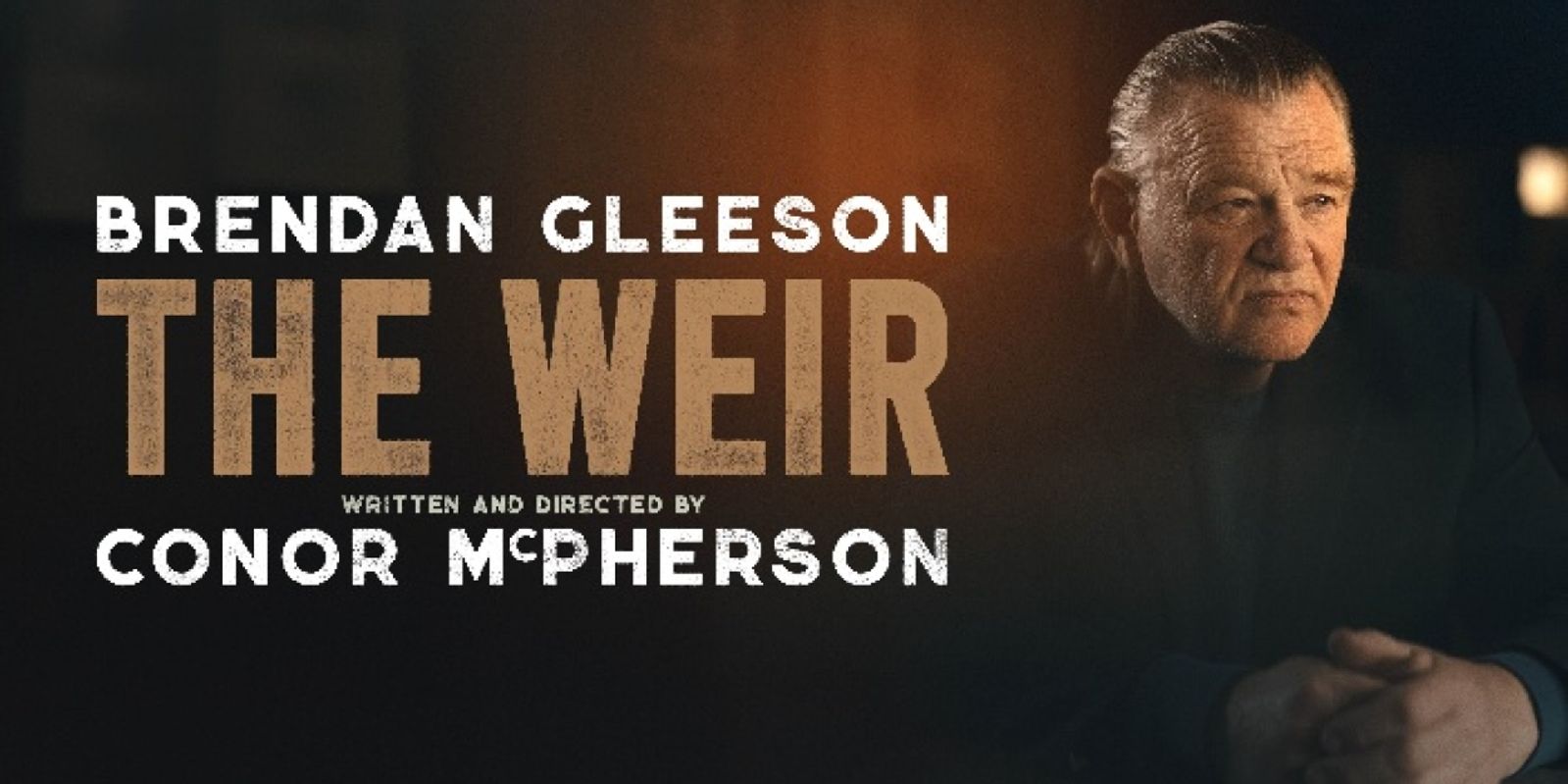 Full Cast Set For Conor McPherson's THE WEIR With Brendan Gleeson