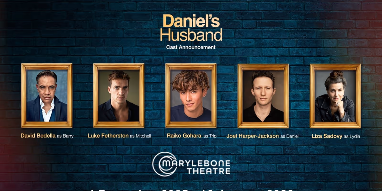 Full Cast Set For UK Premiere of DANIEL'S HUSBAND