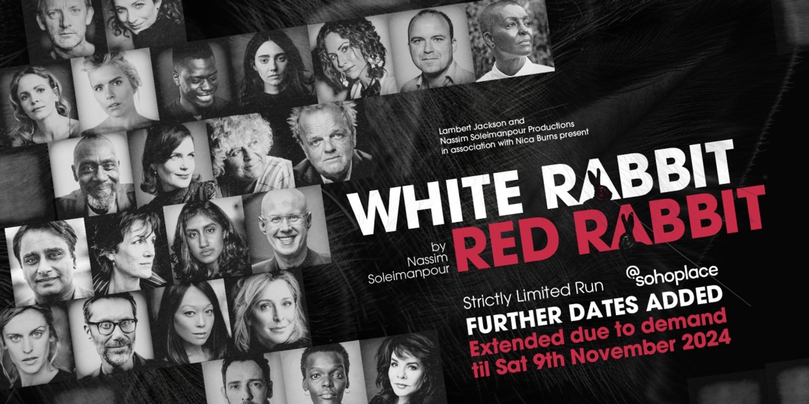 Further Performances Added For WHITE RABBIT RED RABBIT at @sohoplace