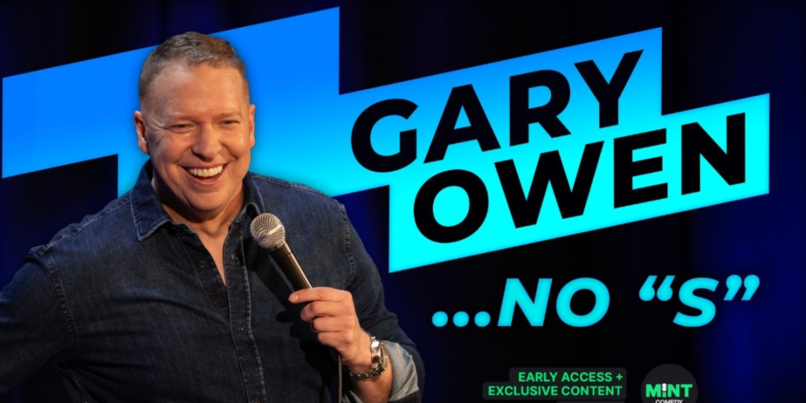 Gary Owen’s New Comedy Special GARY OWEN …NO “S' Now Available on Mint Comedy