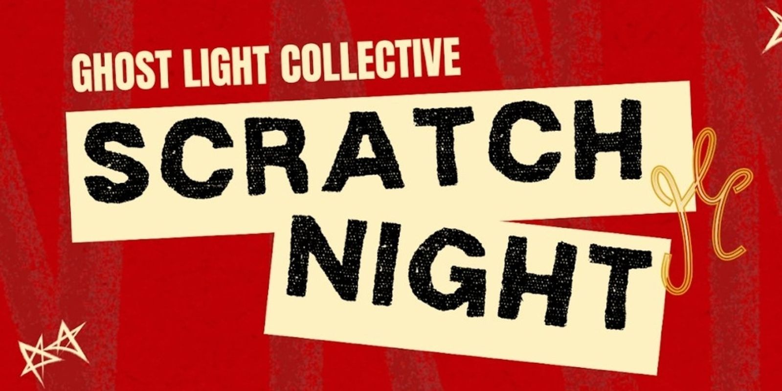 Ghost Light Collective to Host SCRATCH NIGHT
