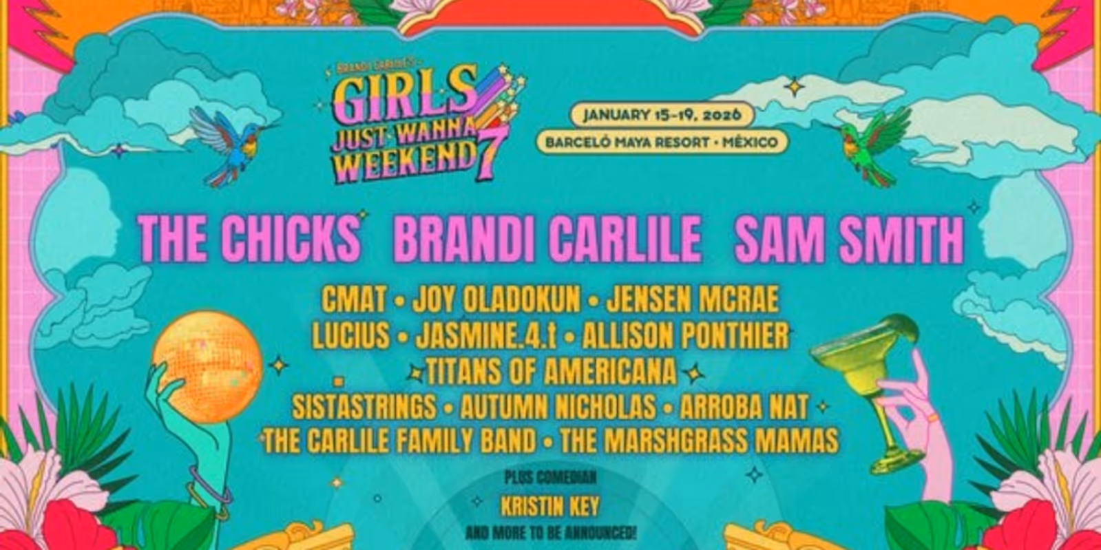 Girls Just Wanna Weekend Confirms 2026 Lineup: The Chicks, Sam Smith & More