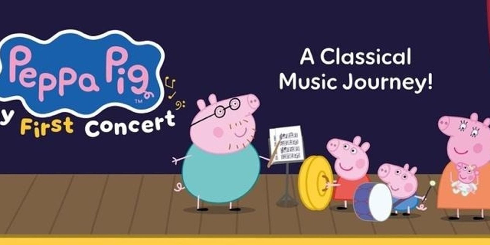 PEPPA PIG: MY FIRST CONCERT To Tour North America With Stop In Folsom