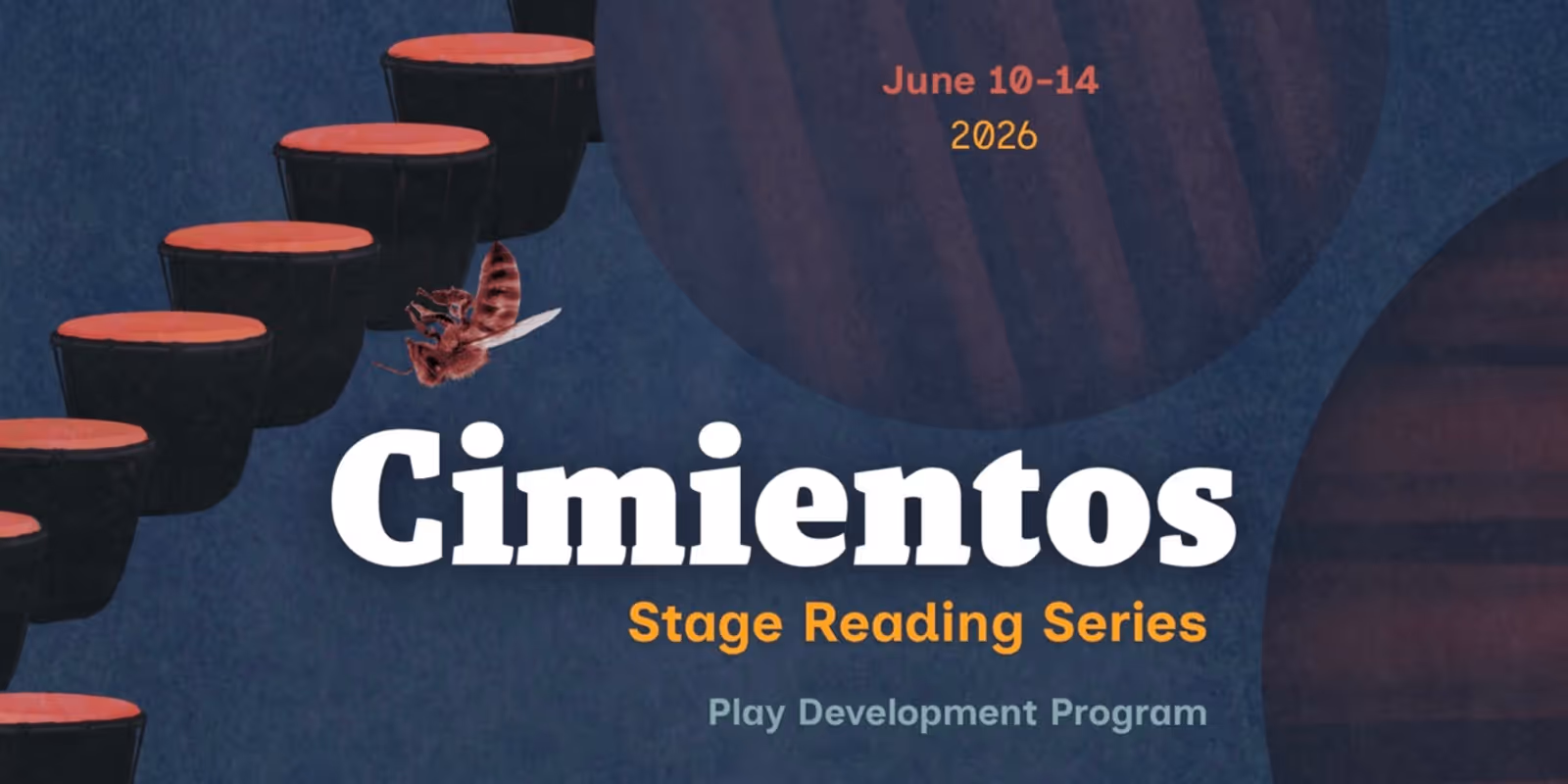 IATI Theater Will Host 2026 Cimientos Play Development Series with 10 ...