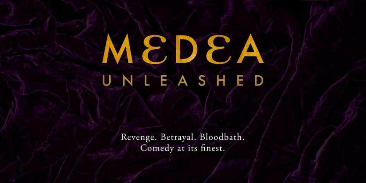 Immersive Art Collective to Present MEDEA UNLEASHED - A Modern Take on ...