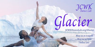 GLACIER To Be Performed By JCWK Dance Lab At The Lancaster Fringe Fest