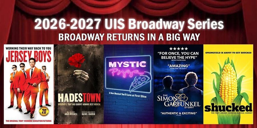 JERSEY BOYS, HADESTOWN & More to Launch UIS Broadway Series at ...