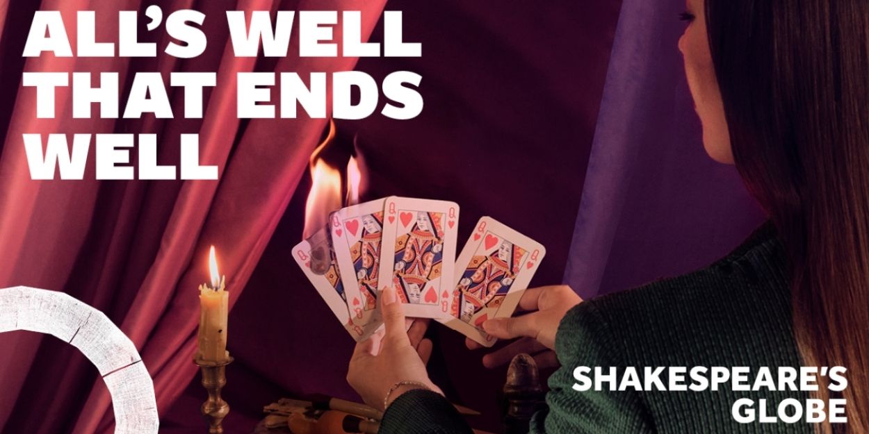 Kit Young and Ruby Bentall Will Lead ALL'S WELL THAT ENDS WELL at Shakespeare's Globe