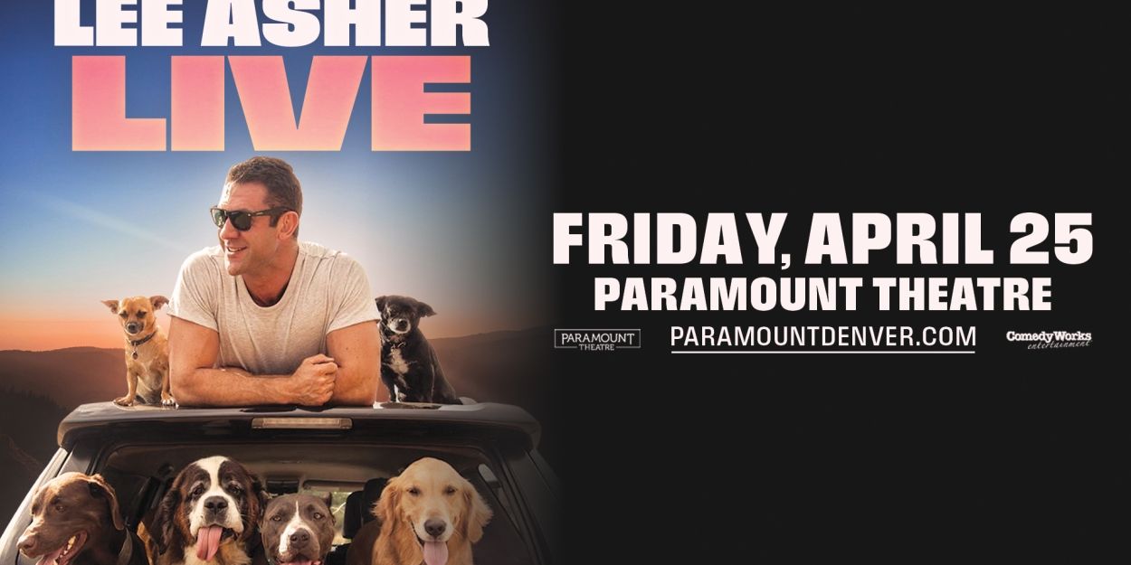LEE ASHER LIVE Comes to the Paramount Theatre