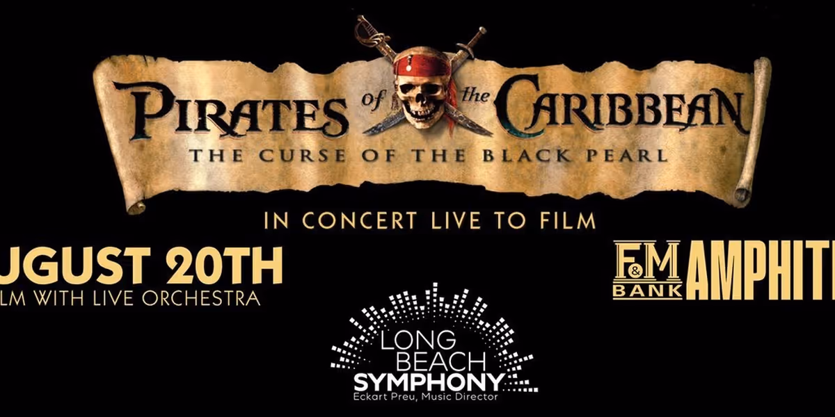Long Beach Symphony Will Perform DISNEY’S PIRATES OF THE CARIBBEAN: THE ...