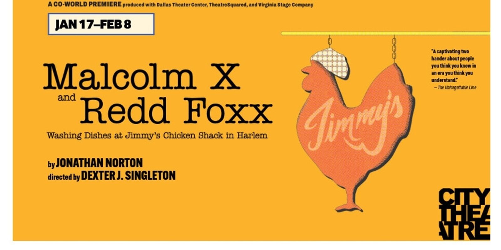 MALCOLM X AND REDD FOXX WASHING DISHES... is Coming to City Theatre