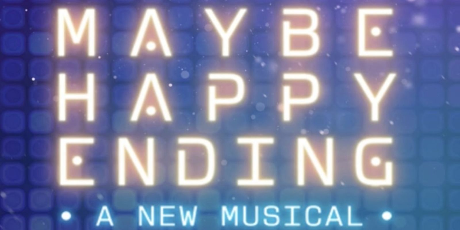 MAYBE HAPPY ENDING To Release Cast Recording