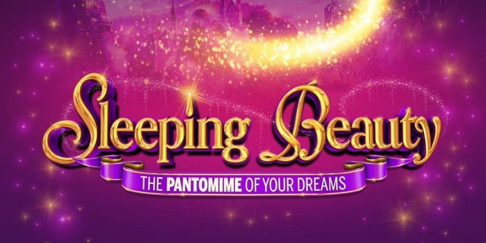 Milton Keynes Theatre To Present SLEEPING BEAUTY For 2026 27 Pantomime Milton Keynes Theatre To Present SLEEPING BEAUTY For 2026 27 Pantomime