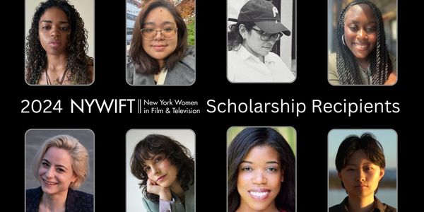 New York Women In Film & Television Presents Eight Scholarships To ...
