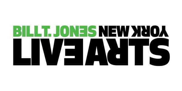 New York Live Arts to Present Fall 2026 Season With Bill T. Jones World ...