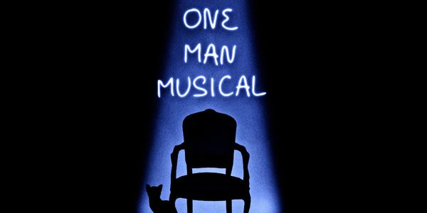 ONE MAN MUSICAL to Return to Soho Theatre and Edinburgh Fringe With New ...
