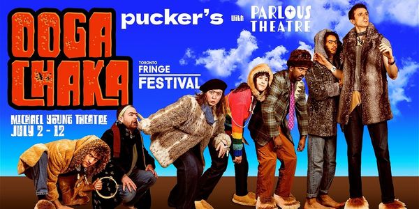 OOGA CHAKA to Make World Premiere at Toronto Fringe Festival