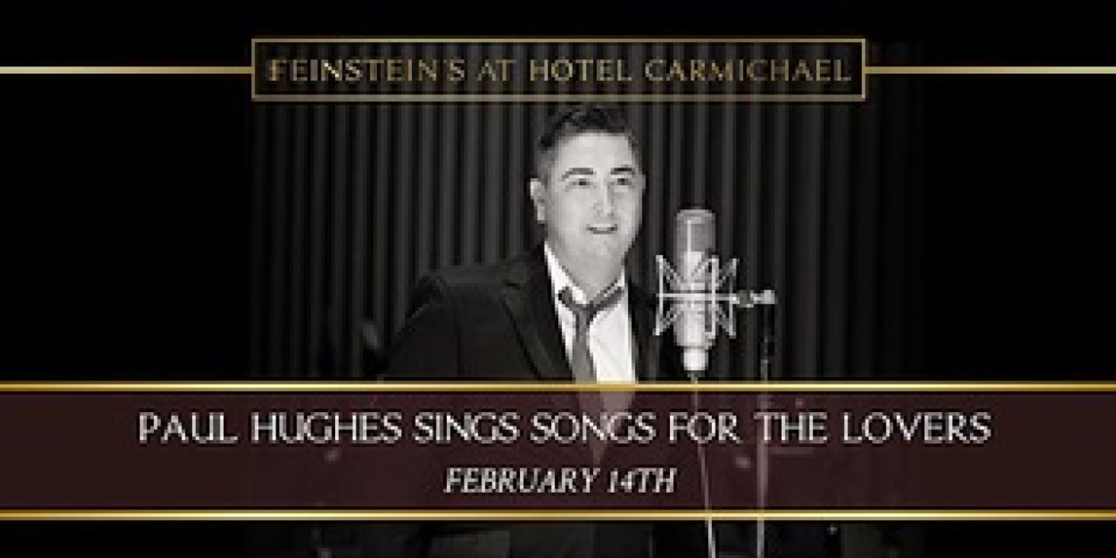 Paul Hughes Sings Songs For The Lovers This Valentine's Day At Feinstein's