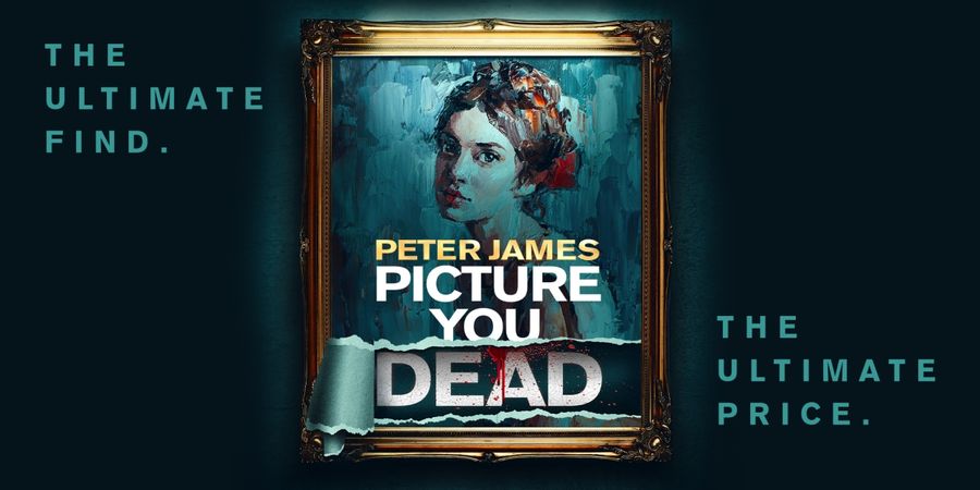 Peter James' PICTURE YOU DEAD Will Embark on New UK Tour