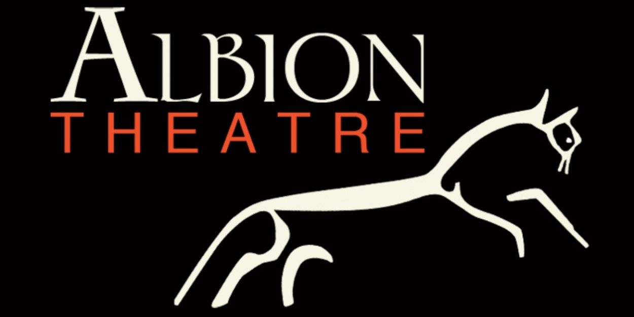 Previews: Albion Theatre Announces Their 2025 Season