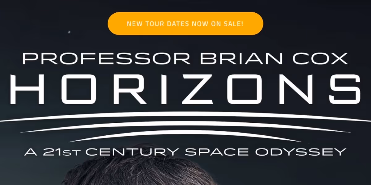 Professor Brian Cox Brings HORIZONS– A 21st Century Space Odyssey To ...