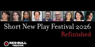 Red Bull Theater Unveils Line-Up For SHORT NEW PLAY FESTIVAL 2026